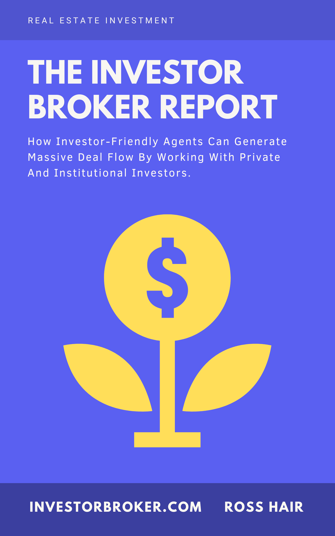 Investor Broker Report - Investor Broker